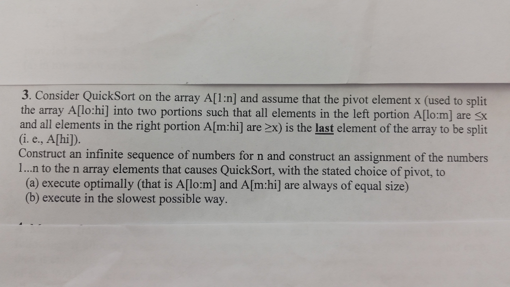 Solved 3. Consider QuickSort on the array A[1:n] and assume | Chegg.com