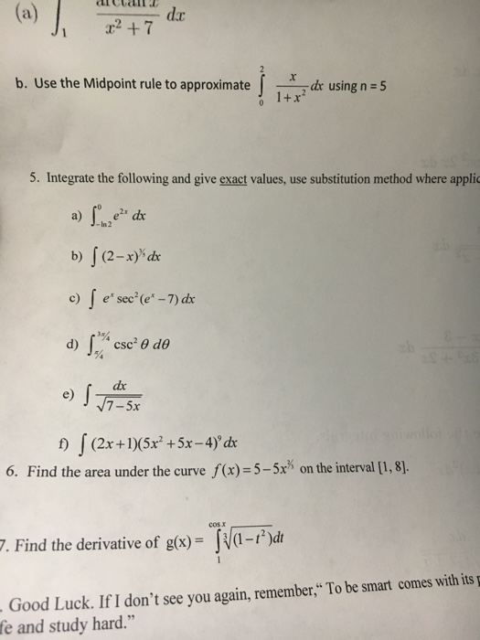 Solved Use the Midpoint rule to approximate integral^2_0 x/1 | Chegg.com
