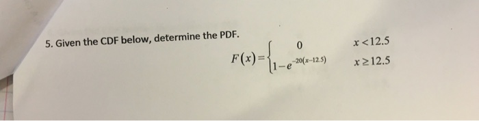 Solved Given the CDF below, determine the PDF. | Chegg.com