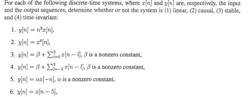 Solved For each of the following discrete-time systems, | Chegg.com