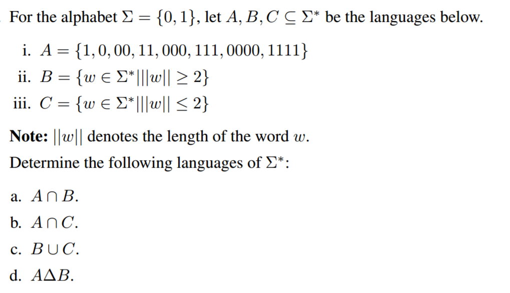 Solved For the alphabet sigma = {0, 1}, let A, B, C sigma* | Chegg.com
