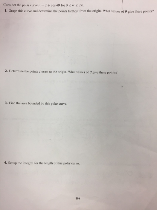 Solved Consider the polar curve r = 2 + cos 4 theta for 0 | Chegg.com