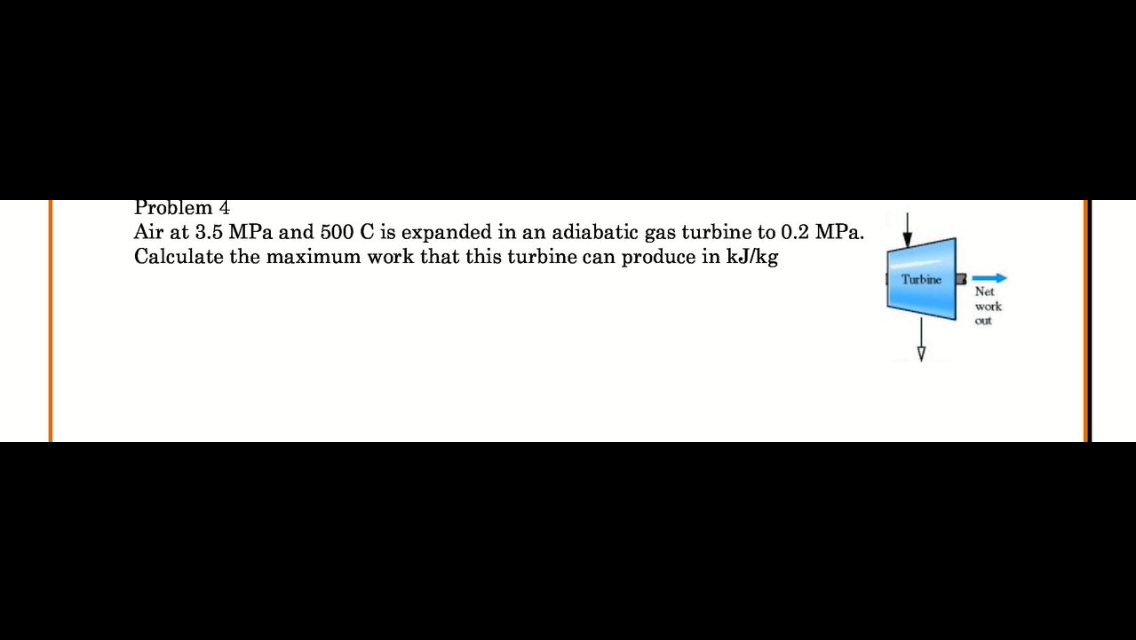 Solved Air at 3.5 MPa and 500 C is expanded in an adiabatic | Chegg.com