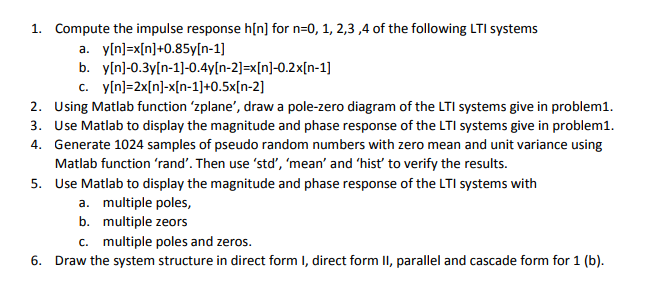 Solved 1. Compute the impulse response h[n] for n=0, 1, | Chegg.com