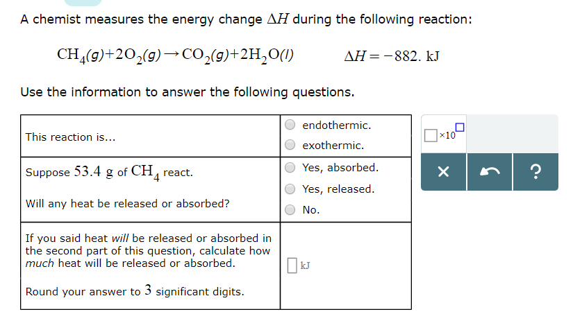 Solved A chemist measures the energy change during the | Chegg.com