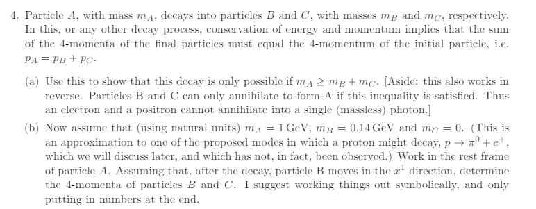 Solved Particle A, with mass m_A, decays into particles B | Chegg.com