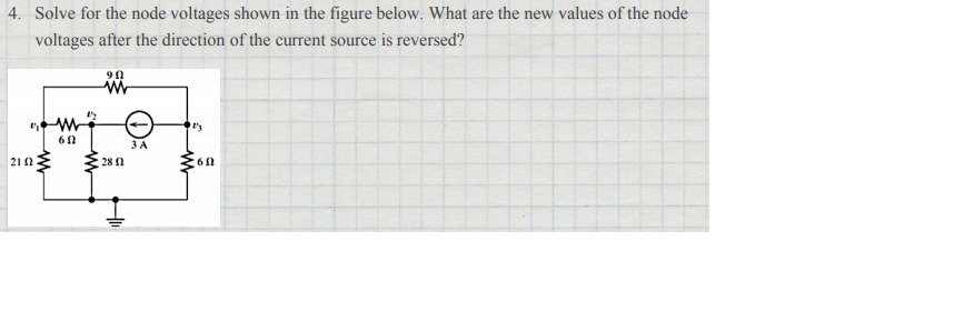 Solved 4. Solve for the node voltages shown in the figure | Chegg.com
