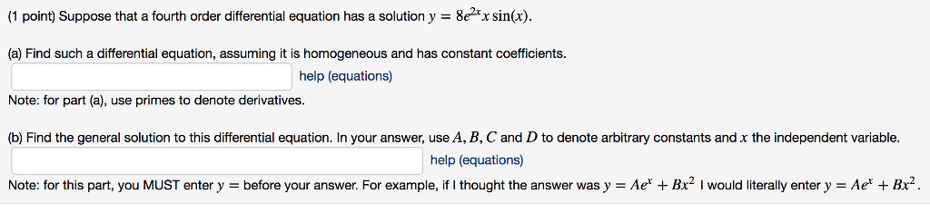 Solved Suppose that a fourth order differential equation has | Chegg.com