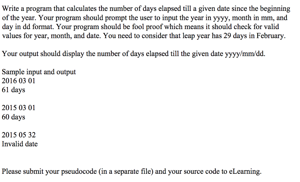 Solved Write A Program That Calculates The Number Of Days 8752