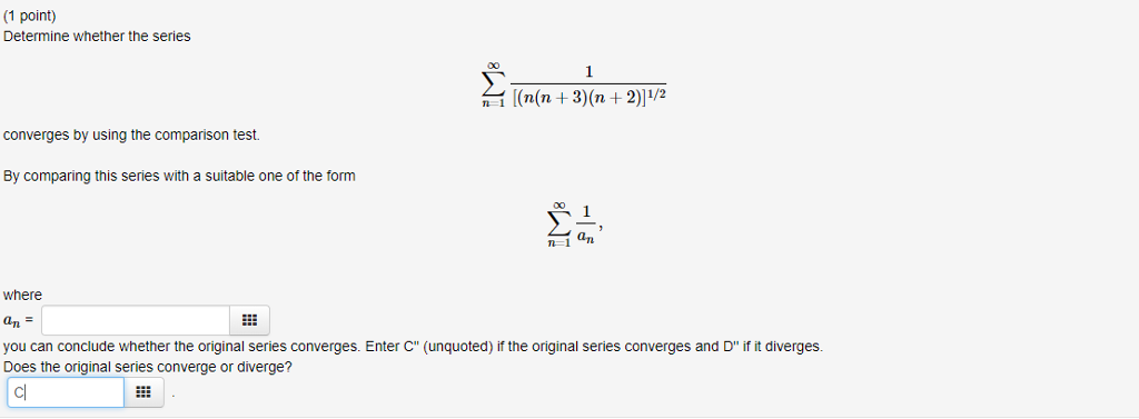 Solved 1 point) Determine whether the series converges by | Chegg.com