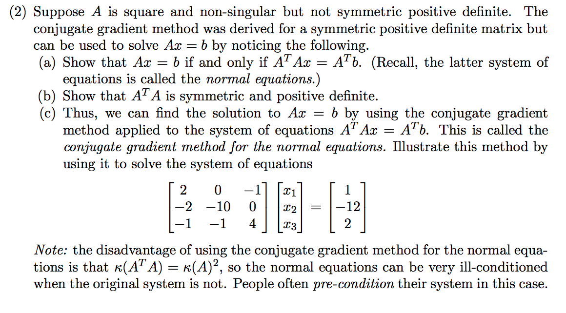 (2) Suppose A is square and non-singular but not | Chegg.com