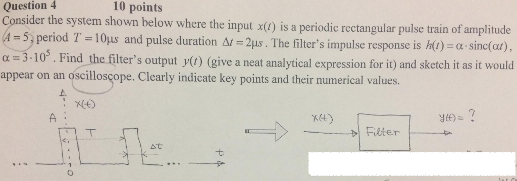 Solved Question 4 Consider the system shown below where the | Chegg.com