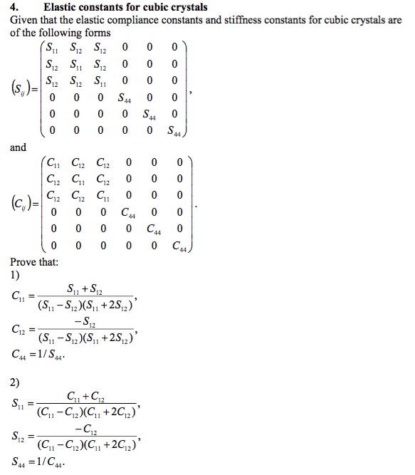 Solved Elastic constants for cubic crystals Given that the | Chegg.com
