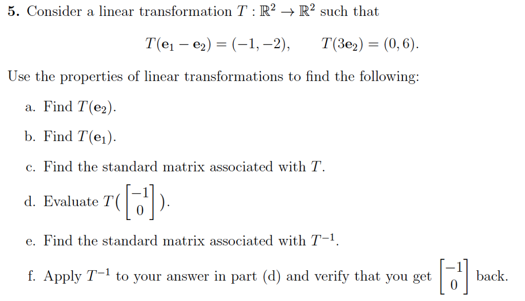 Solved 5. Consider a linear transformation : R2 → R2 such | Chegg.com