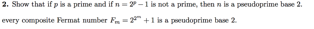 Solved 2. Show that if p is a prime and if n = 2-1 is not a | Chegg.com