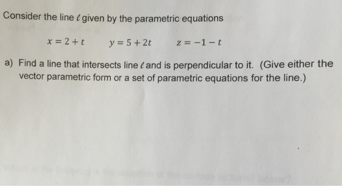 Solved Consider the line l given by the parametric equations | Chegg.com