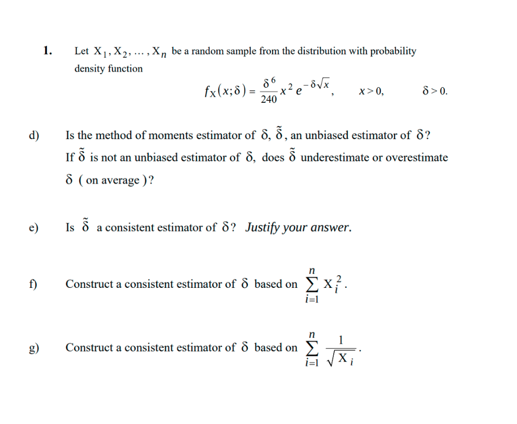 Solved 1. Let XI. X2, density function . Xn be a random | Chegg.com Solved 1. Let XI. X2, density function . Xn be a random | Chegg.com