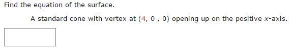 Solved Find the equation of the surface. A standard cone | Chegg.com