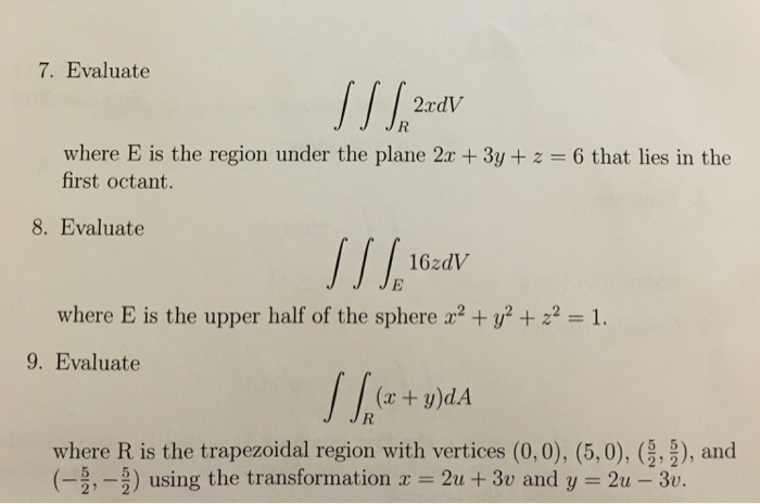 Solved Evaluate Integral Integral Integralr 2xdv Where E Is 4866