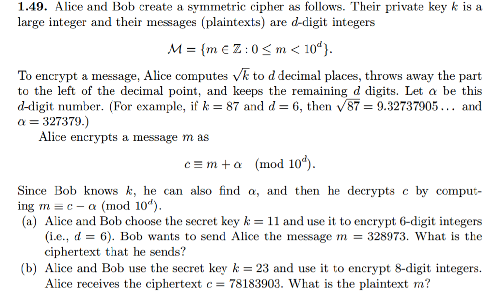 Alice and Bob create a symmetric cipher as follows. | Chegg.com