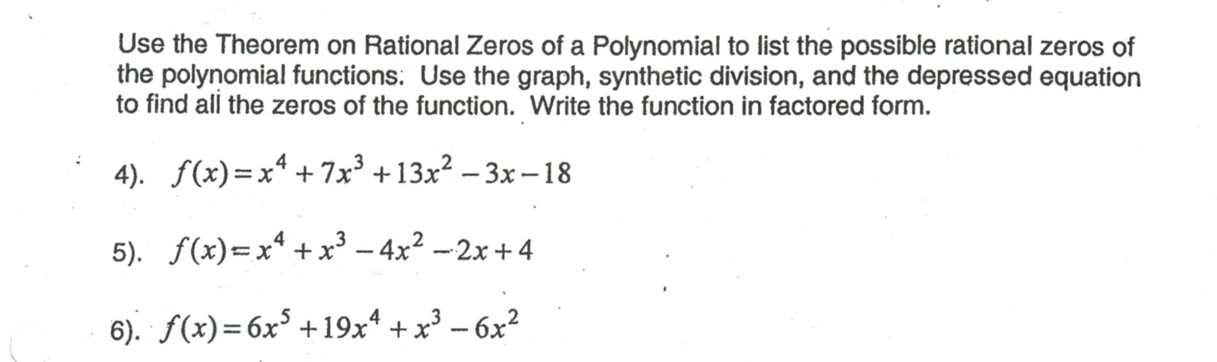Solved Use the Theorem on Rational Zeros of a Polynomial to | Chegg.com