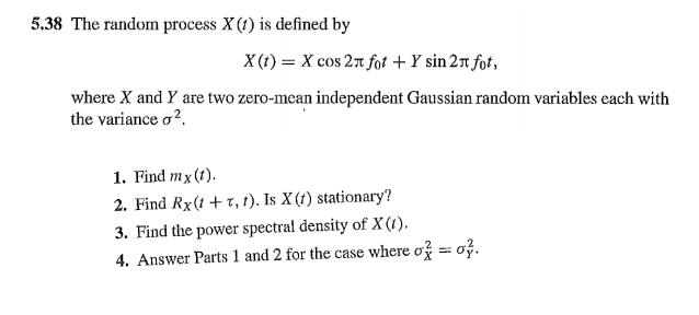 Solved 5.38 The random process X(t) is defined by X(t) = X | Chegg.com