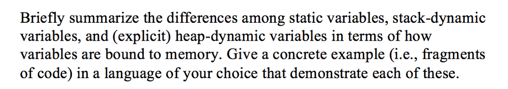 Solved Briefly summarize the differences among static | Chegg.com