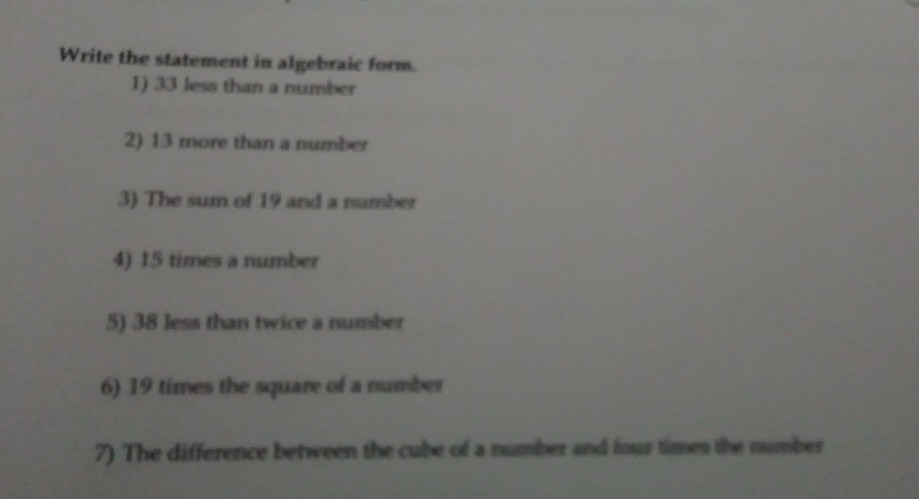 Solved Write the statement in algebraic form 1) 33 less than | Chegg.com