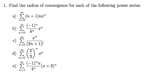 Solved Find the radius of convergence for each of the | Chegg.com