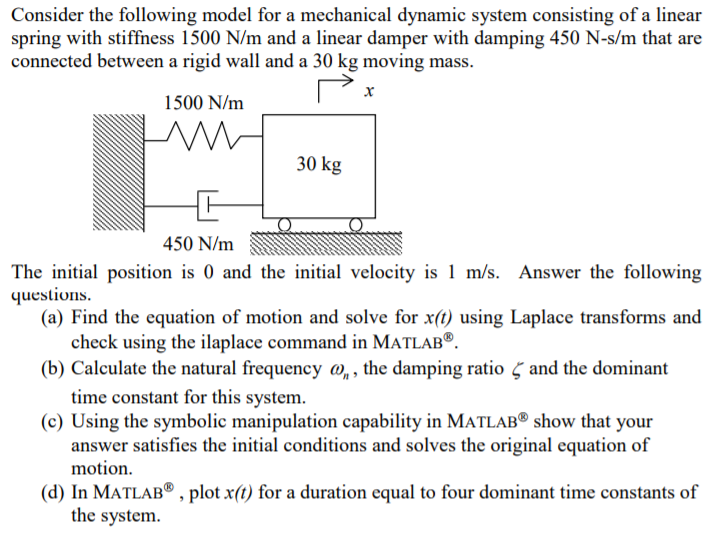 Solved Consider the following model for a mechanical dynamic | Chegg.com
