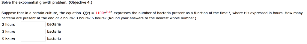 Solved Solve the exponential growth problem. (Objective 4.) | Chegg.com
