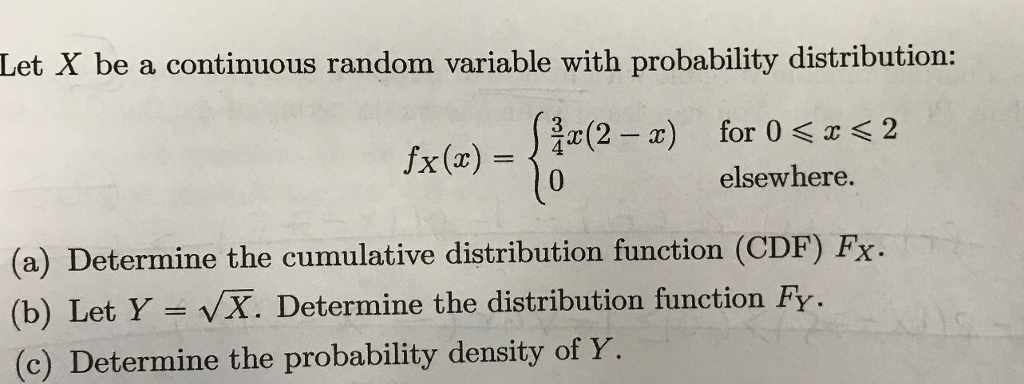 Solved Let X be a continuous random variable with | Chegg.com