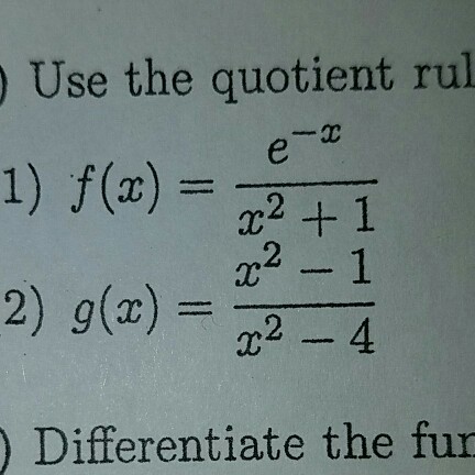 Solved Use quotient rule to differentiate | Chegg.com