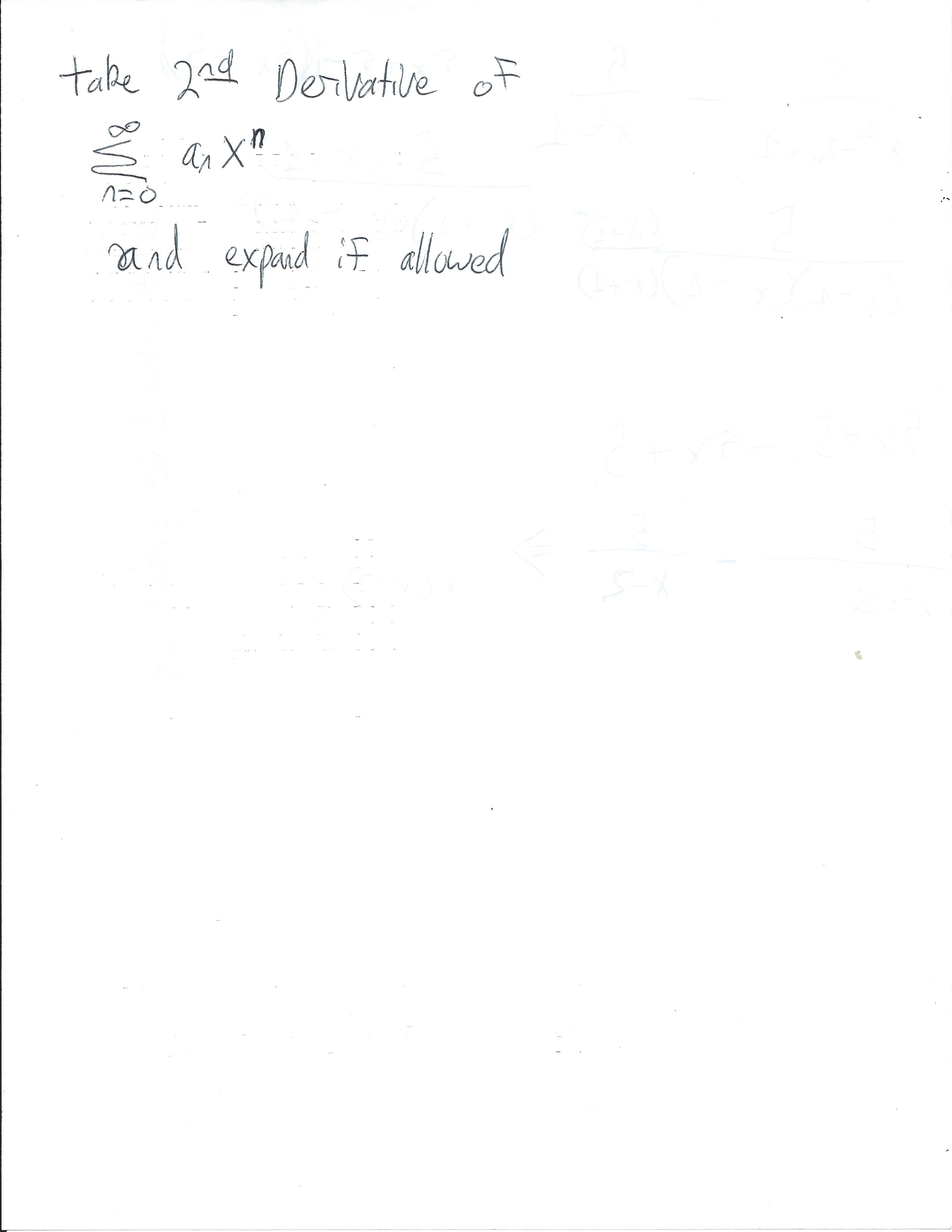 Solved Take 2^nd derivative of summation_n = 0 ^infinity | Chegg.com