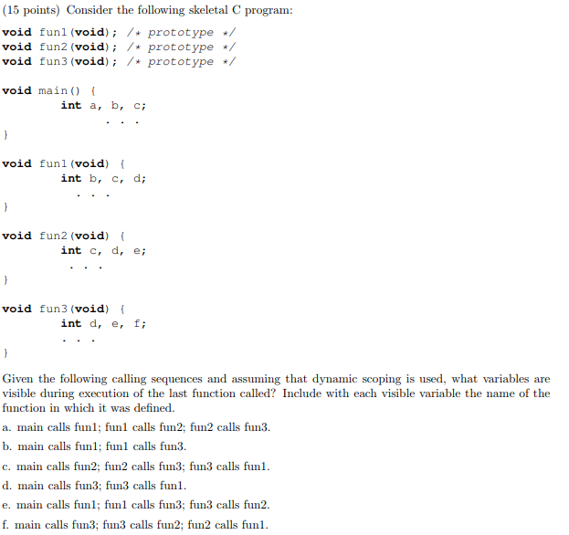 Solved (15 points) Consider the following skeletal C | Chegg.com