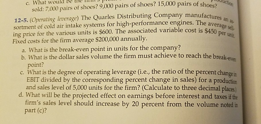 Solved 12-5. (Operating leverage) The Quarles Distributing | Chegg.com