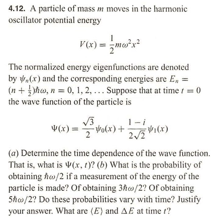 Solved a particle of mass m moves in the harmonic oscillator | Chegg.com