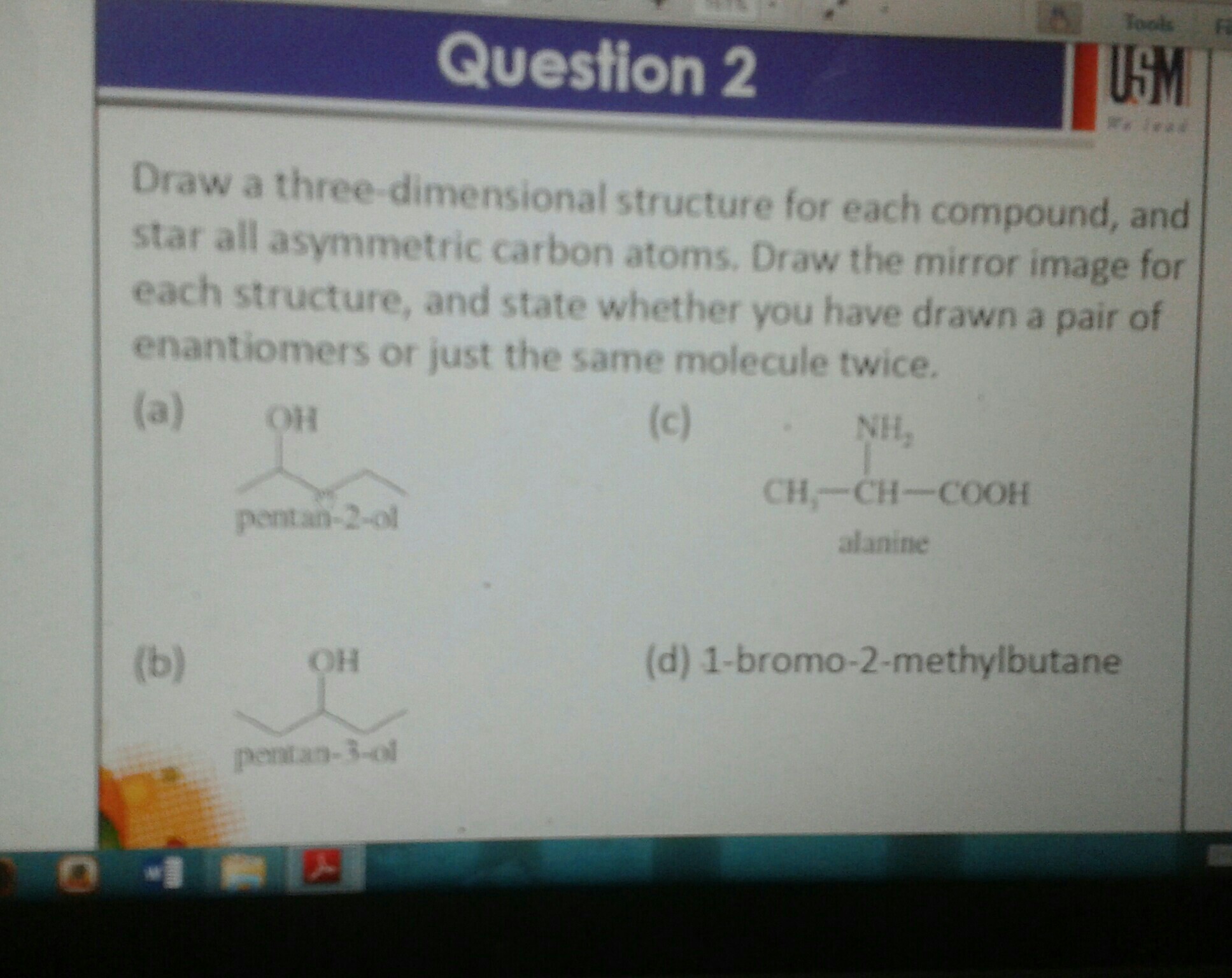 Solved Question 1 Draw a three-dimensional structure for | Chegg.com