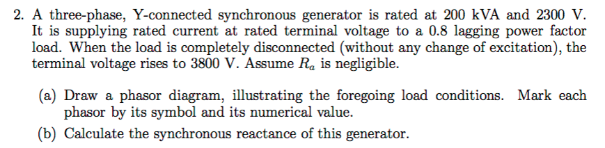 Solved A three-phase, Y-connected synchronous generator is | Chegg.com