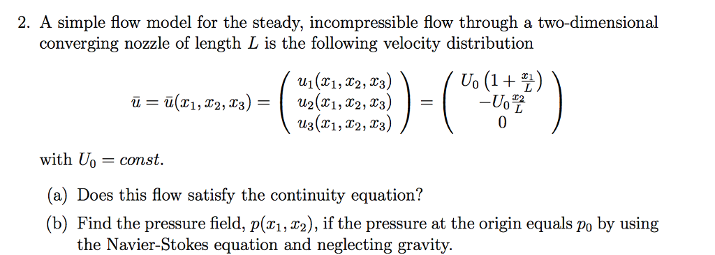 Solved 2. A simple flow model for the steady, incompressible | Chegg.com