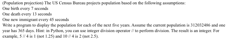 Solved Use ((Python)) ONLY (Population projection) The US | Chegg.com