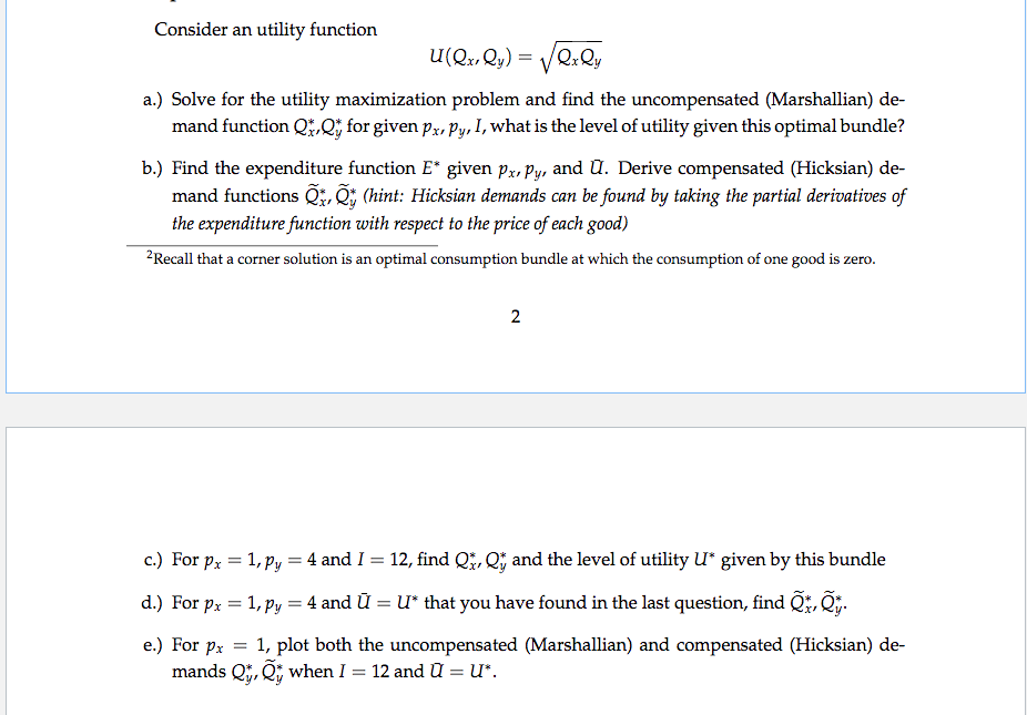 Solved Consider an utility function a.) Solve for the | Chegg.com