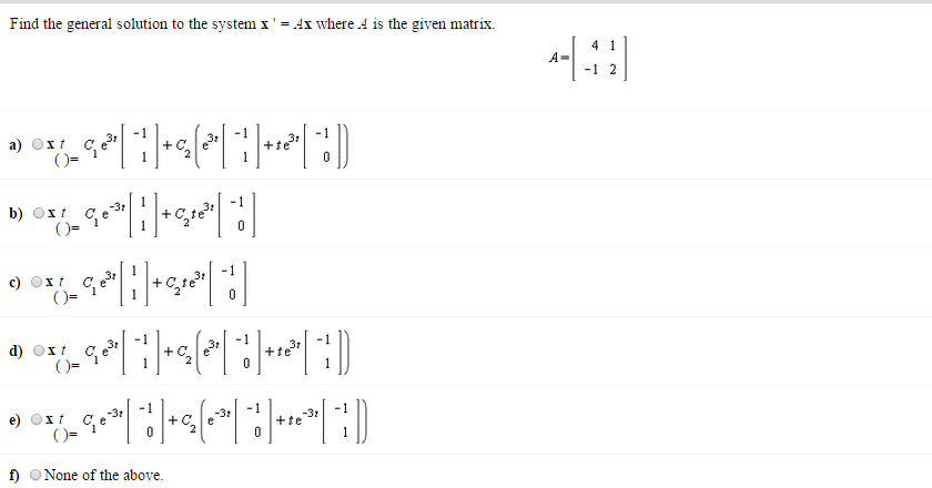 Solved Find the general solution of the system x?=Ax where A | Chegg.com