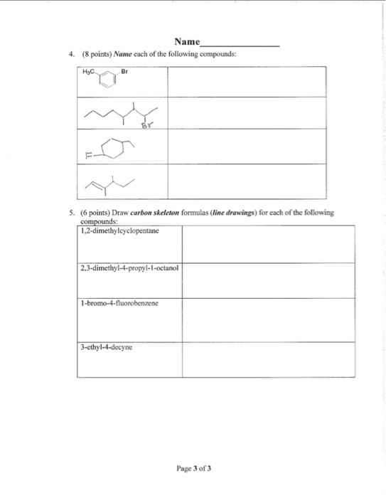 Solved Name each of the following compounds: Draw carbon | Chegg.com