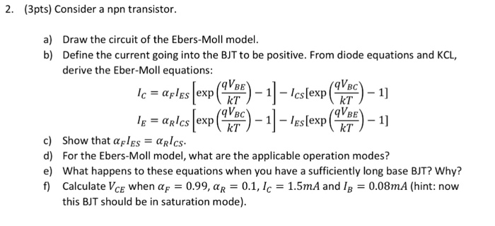 Solved Consider a npn transistor. Draw the circuit of the | Chegg.com