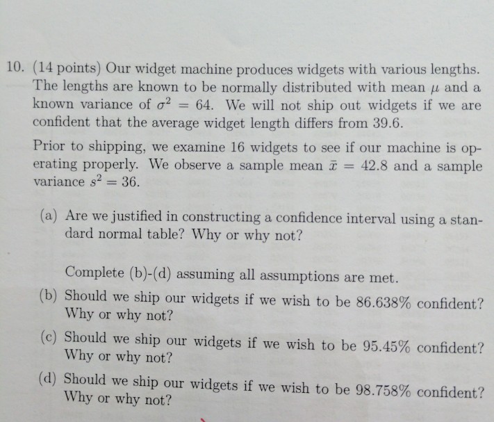 Solved Our widget machine produces widgets with various | Chegg.com