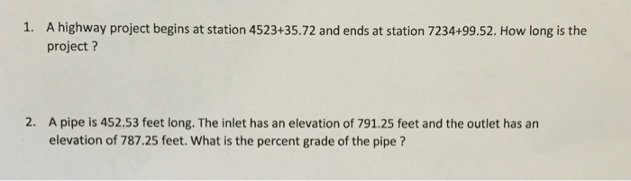 Solved A highway project begins at station 4523+35.72 and | Chegg.com
