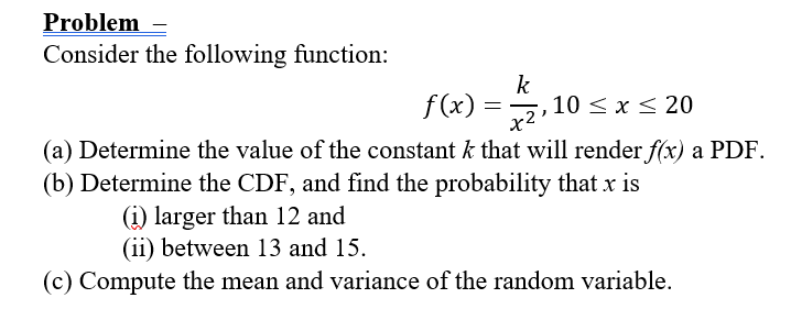 Solved Problem Consider the following function: f (x)10 sx s | Chegg.com
