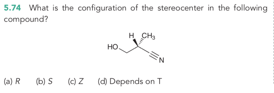 Solved 5.74 What is the configuration of the stereocenter in | Chegg.com