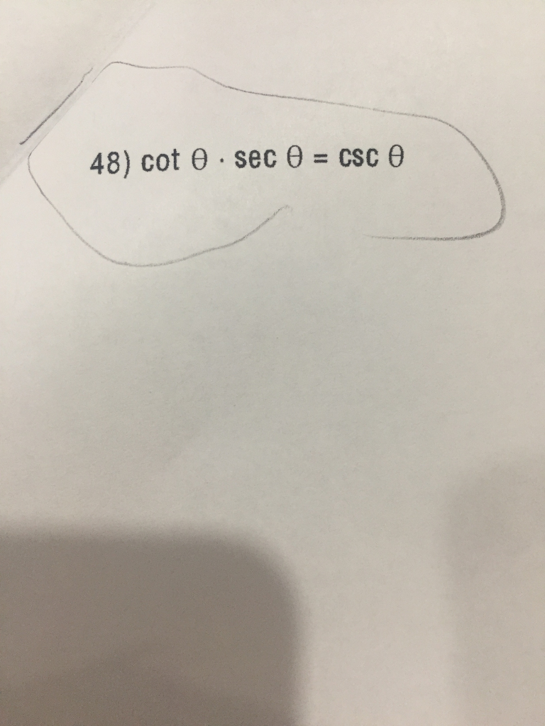 Solved 48) cot 0 sec e csc 0 | Chegg.com